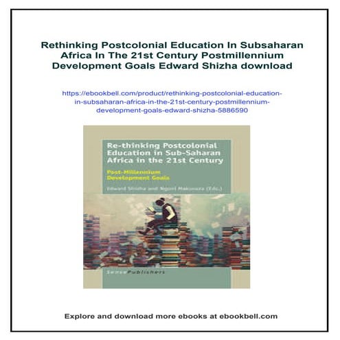 Rethinking Postcolonial Education In Subsaharan Africa In The 21st Century Postmillennium ...