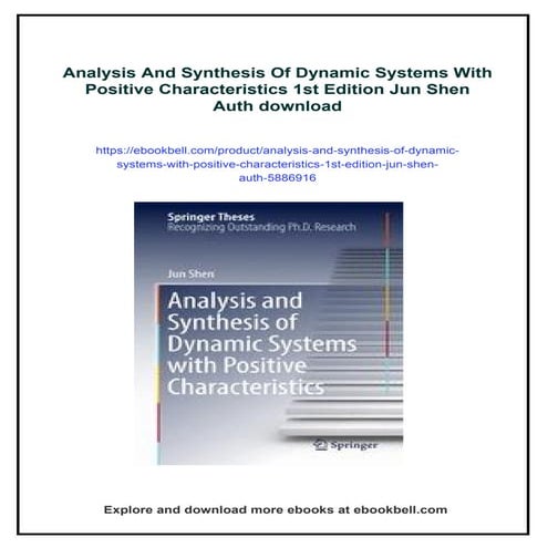 Analysis And Synthesis Of Dynamic Systems With Positive Characteristics 1st Edition Jun Shen ...