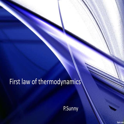 First law of thermodynamics | PPT