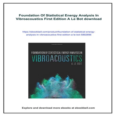 Foundation Of Statistical Energy Analysis In Vibroacoustics First ...