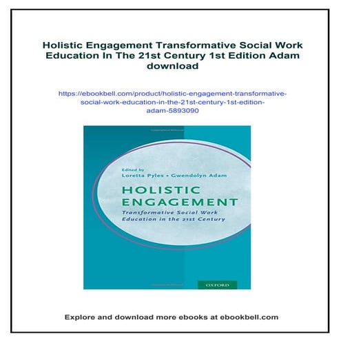 Holistic Engagement Transformative Social Work Education In The 21st ...