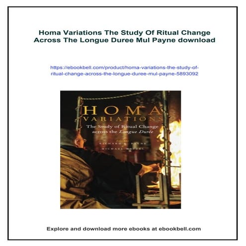 Homa Variations The Study Of Ritual Change Across The Longue Duree Mul ...