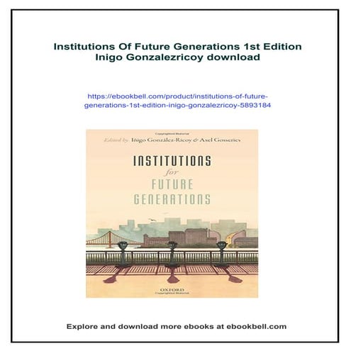 Institutions Of Future Generations 1st Edition Inigo Gonzalezricoy | PDF