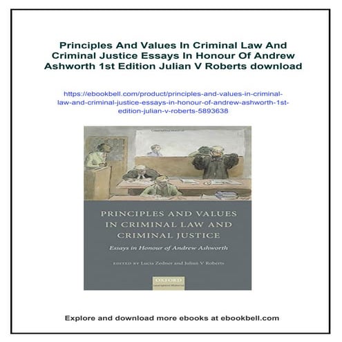 Principles And Values In Criminal Law And Criminal Justice Essays In ...