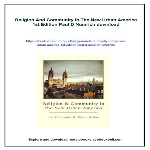Religion And Community In The New Urban America 1st Edition Paul D ...
