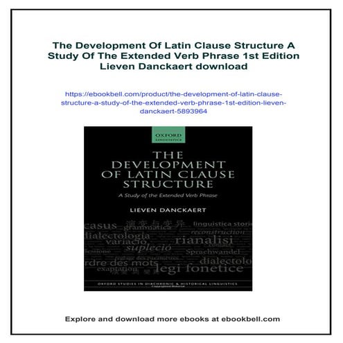 The Development Of Latin Clause Structure A Study Of The Extended Verb ...