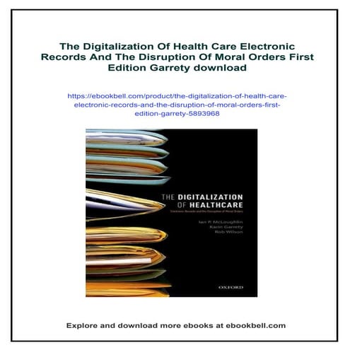 The Digitalization Of Health Care Electronic Records And The Disruption ...