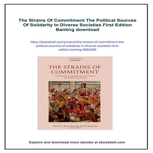 The Strains Of Commitment The Political Sources Of Solidarity In ...