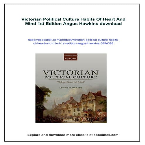 Victorian Political Culture Habits Of Heart And Mind 1st Edition Angus ...