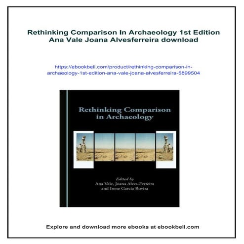 Rethinking Comparison In Archaeology 1st Edition Ana Vale Joana ...