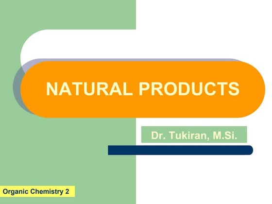 Introduction of natural products | PPTX | Chemistry | Science