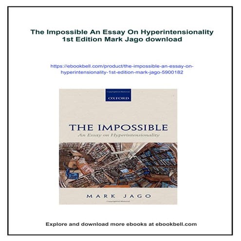 The Impossible An Essay On Hyperintensionality 1st Edition Mark Jago | PDF