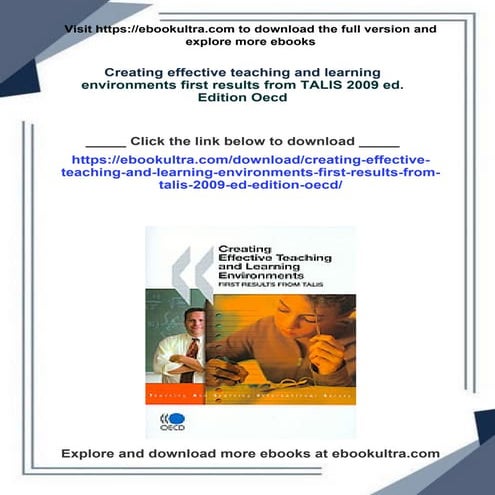 Creating effective teaching and learning environments first results from TALIS 2009 ed. Edition ...