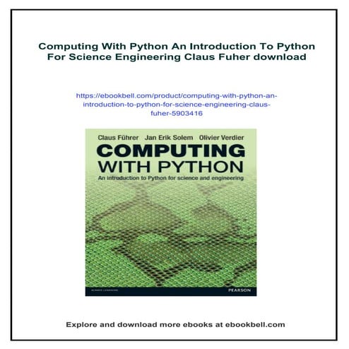 Computing With Python An Introduction To Python For Science Engineering Claus Fuher | PDF