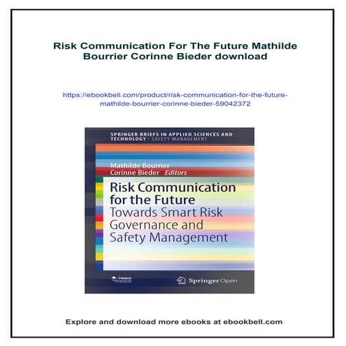 Risk Communication For The Future Mathilde Bourrier Corinne Bieder | PDF
