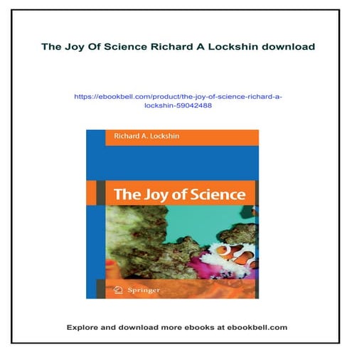 Download full ebook of The Joy Of Science Richard A Lockshin instant ...