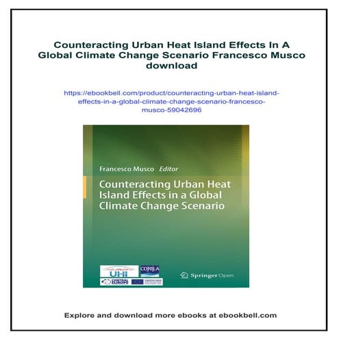 Counteracting Urban Heat Island Effects In A Global Climate Change ...