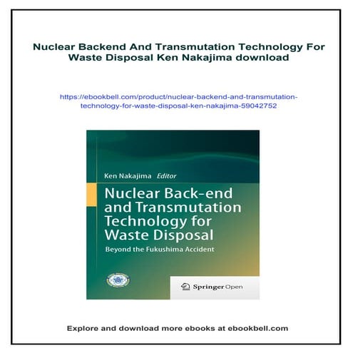 Nuclear Backend And Transmutation Technology For Waste Disposal Ken Nakajima | PDF