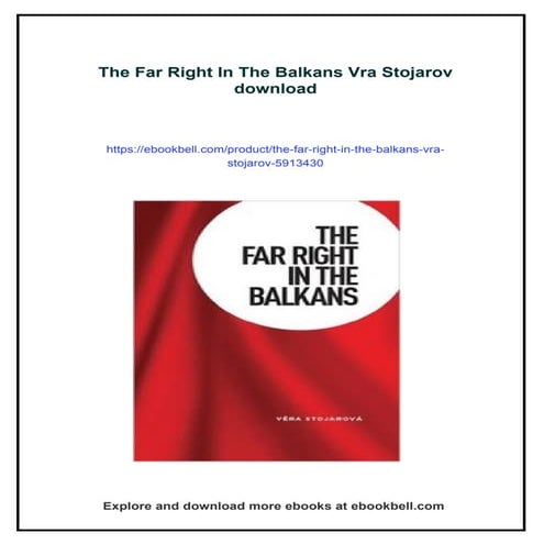 The Far Right In The Balkans Vra Stojarov | PDF