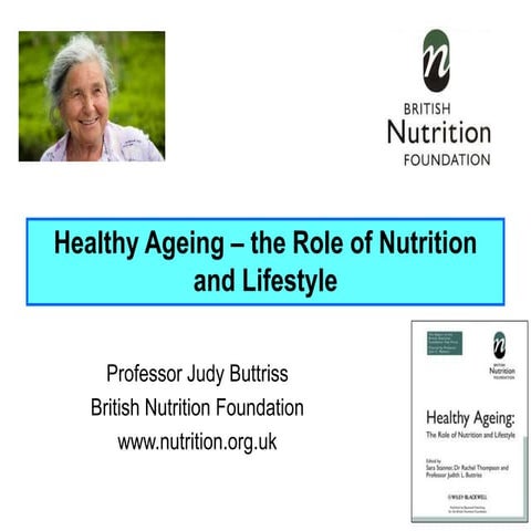 295_Healthy Ageing - the Role of Nutrition and Lifestyle - powerpoint ...