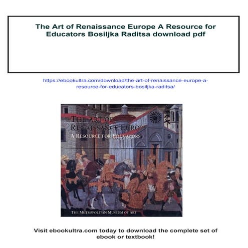 The Art of Renaissance Europe A Resource for Educators Bosiljka Raditsa | PDF