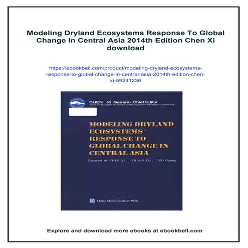 Modeling Dryland Ecosystems Response To Global Change In Central Asia 2014th Edition Chen Xi | PDF