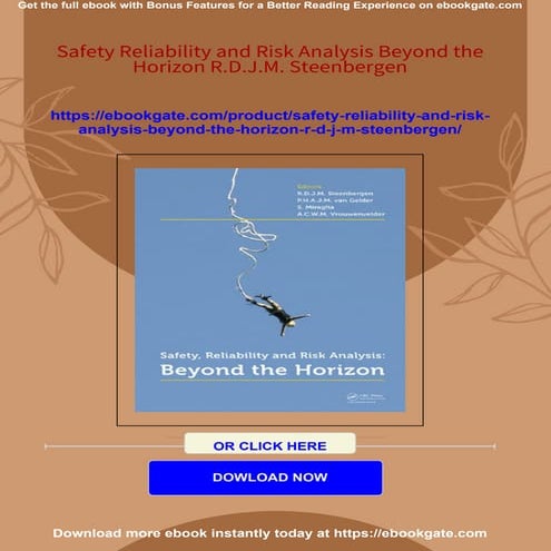 Safety Reliability and Risk Analysis Beyond the Horizon R.D.J.M ...