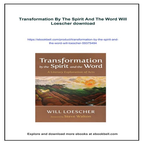 Transformation By The Spirit And The Word Will Loescher | PDF