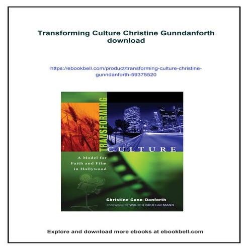 Transforming Culture Christine Gunndanforth | PDF