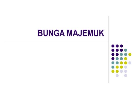 Bunga Tunggal & Bunga Majemuk.pptx
