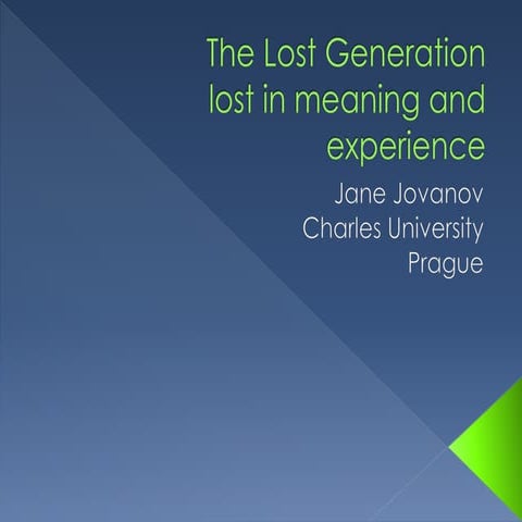The lost generation | PPTX