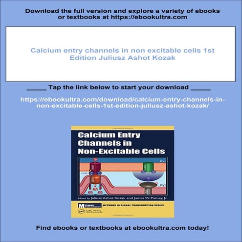 Calcium entry channels in non excitable cells 1st Edition Juliusz Ashot Kozak | PDF