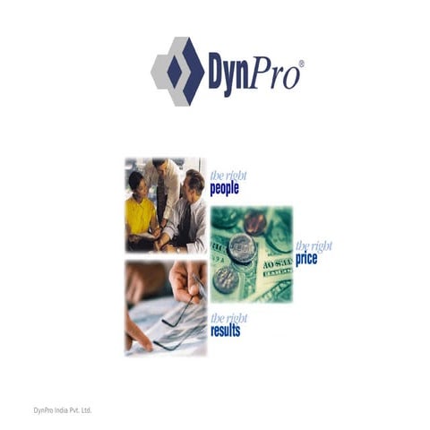 Leave Your IT Needs To Us - DynPro India | PDF
