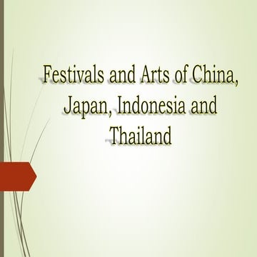 298552422 festivals-and-arts-of-china-japan | PPT