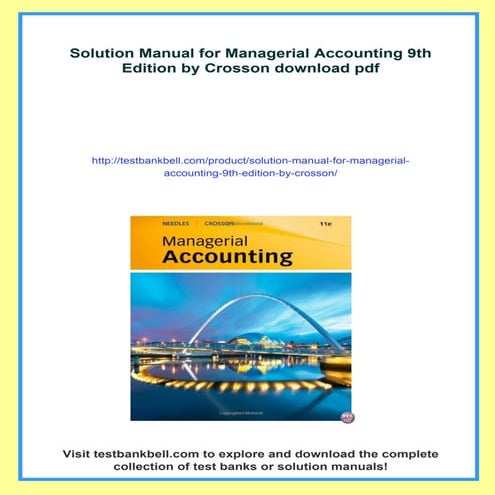 Solution Manual for Managerial Accounting 9th Edition by Crosson | PDF