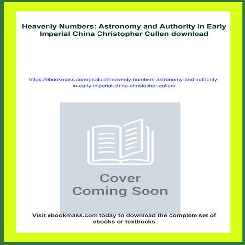 Heavenly Numbers: Astronomy and Authority in Early Imperial China ...