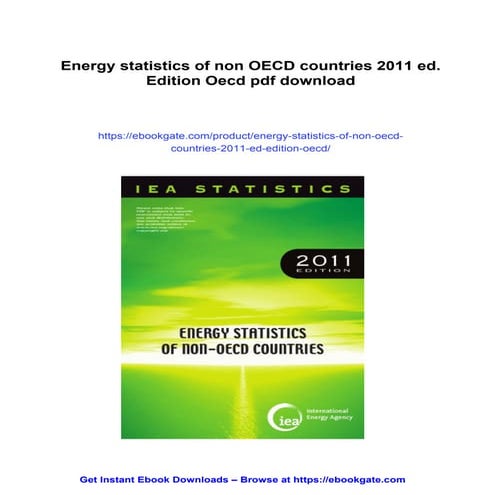 Energy statistics of non OECD countries 2011 ed. Edition Oecd | PDF