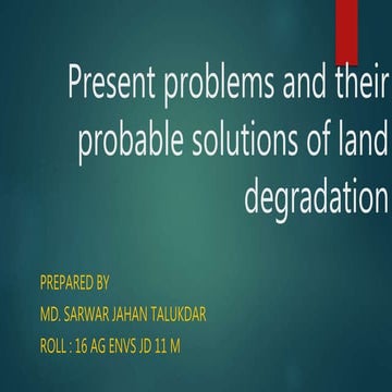 land degradation present problem and solution | PPT