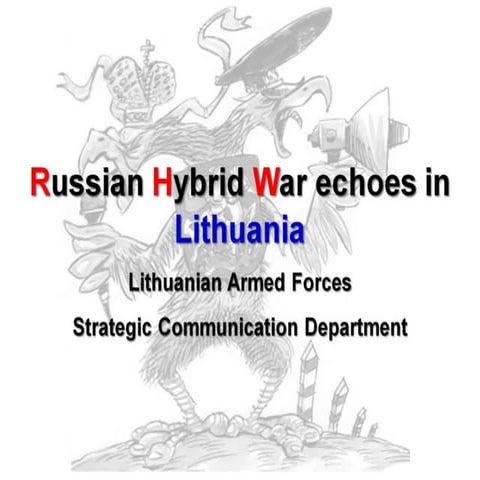 2016 December -- Lithuanian Hybrid War Presentation | PPTX
