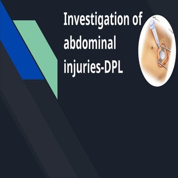diagnostic peritoneal lavage (DPL) | PPTX