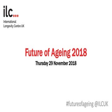 Future of Ageing 2018 | PPTX