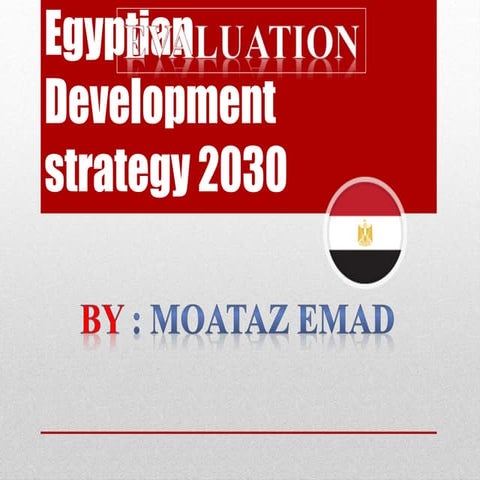 Egyptian-Development-Strategy-2030-by-moataz-emad-aldeen | PPTX ...