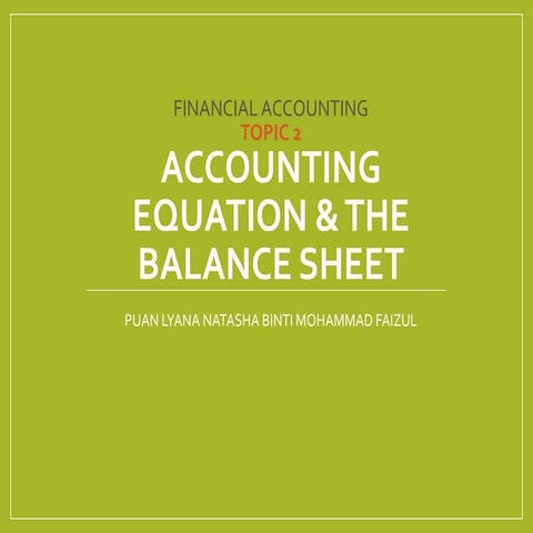 2 ACCOUNTING EQUATION & BALANCE SHEETS.pptx