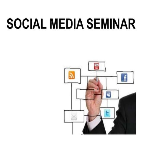 social media seminar | PPTX