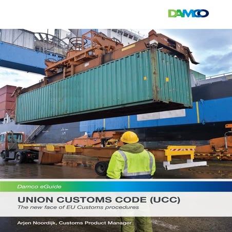 eGuide New European Union Customs Code | PDF