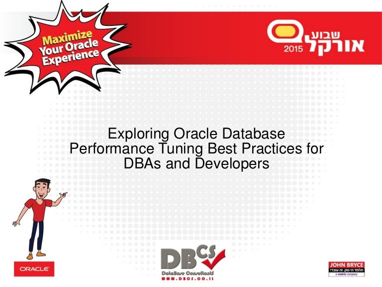 Exploring Oracle Database Performance Tuning Best Practices For Dbas