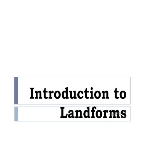 2a Introduction To Landforms | PPT