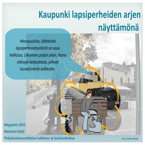 Megapolis 2025: Marketta Kyttä | PPT