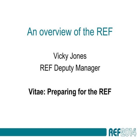 An overview of the REF | PPTX