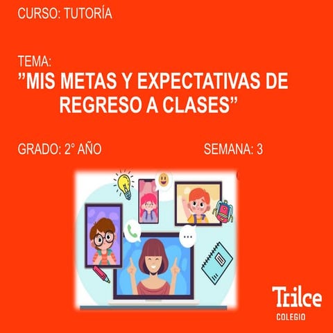2° AÑO - SEMANA 3 - MIS METAS Y EXPECTATIVAS DE REGRESO A CLASES.pptx
